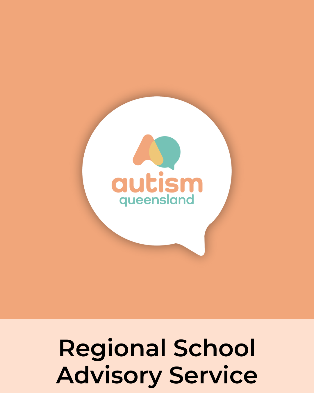 School Advisory Service Regional Itinerary - Autism Queensland